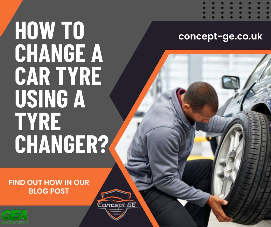 How to change a car tyre using a Tyre Changer - Concept G E Ltd